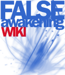 False Awakening Wiki | Fandom