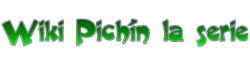 Wiki Pichin la serie | Fandom